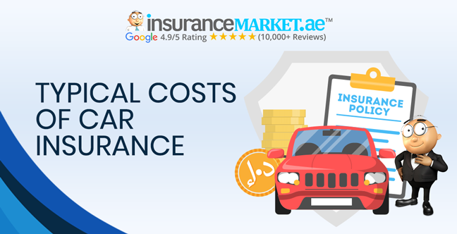 Typical Costs of Car Insurance in Dubai and the UAE