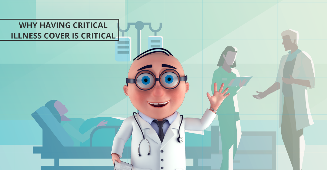 Why Having Critical Illness Cover Is Critical | InsuranceMarket.ae