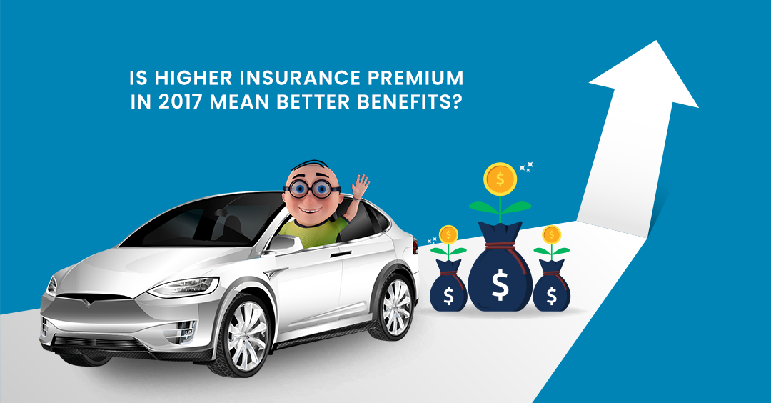 Get Better Benefits With Higher Insurance Premiums in 2017
