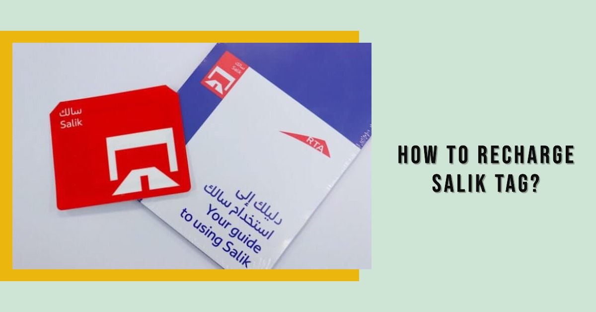How To Recharge Salik in Dubai: Mobile App, Website, SMS & More
