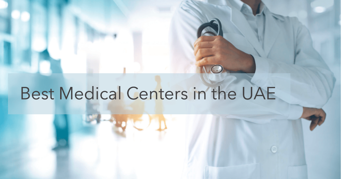 Best Medical Centers in the UAE for Exceptional Healthcare