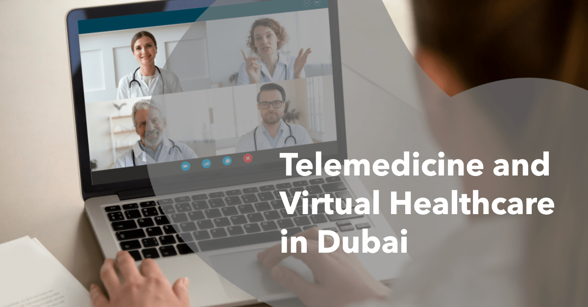 Telemedicine in UAE – Virtual Healthcare Guide