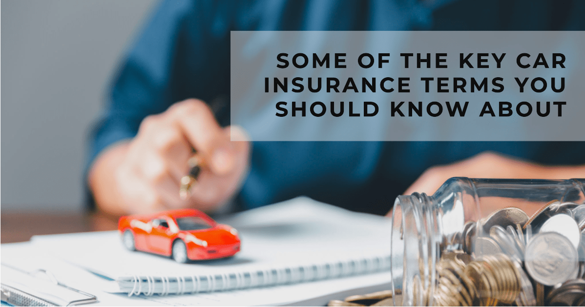 Understanding Car Insurance Terms: A Guide to Key Concepts