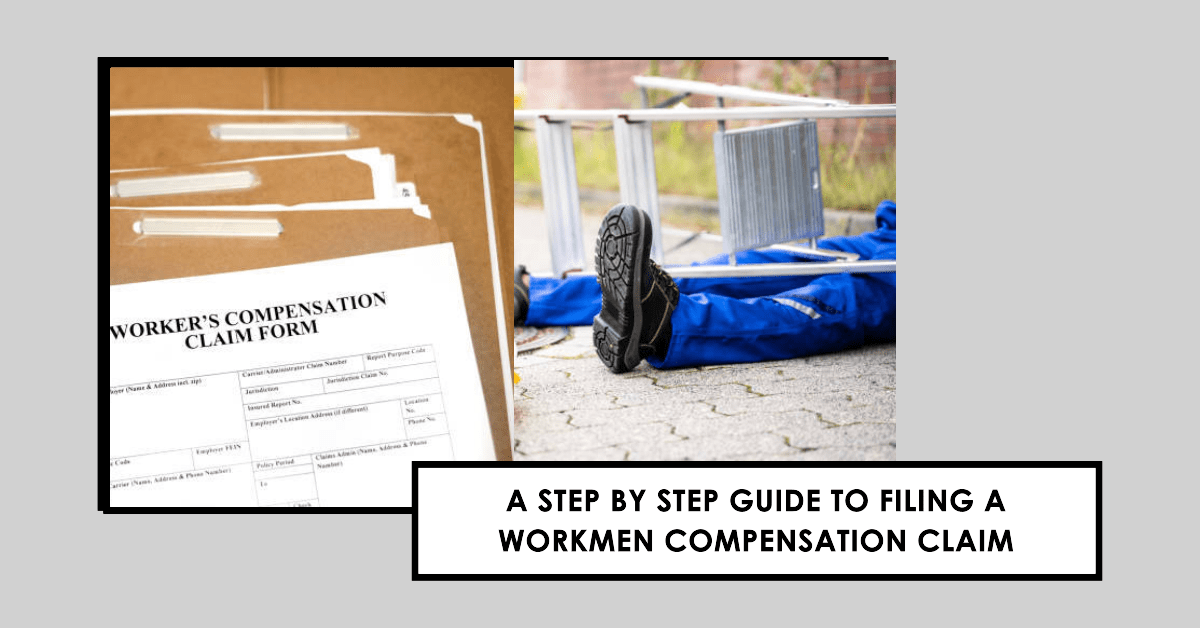 A Step by Step Guide to Filing a Workmen Compensation Claim