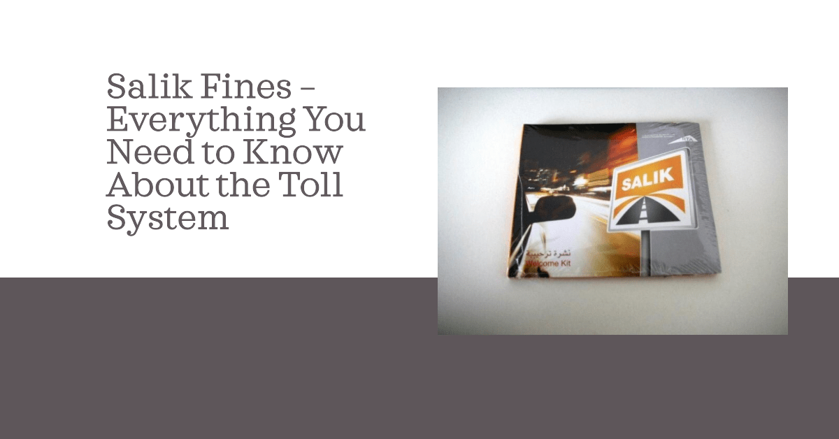 Salik Fines – Everything You Need to Know