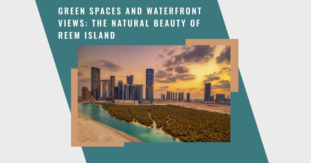 A Guide to Reem Island's Natural Delights