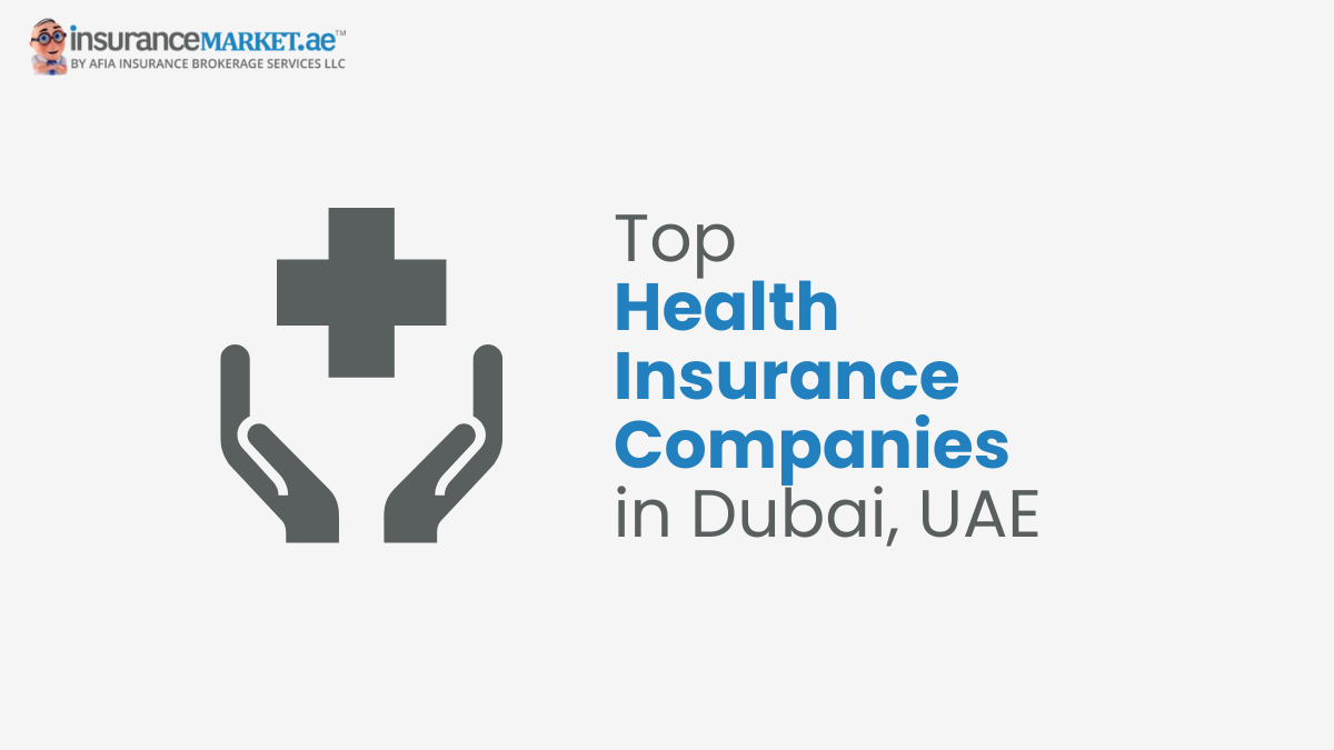 Top 10 Health Insurance Companies in UAE -2025