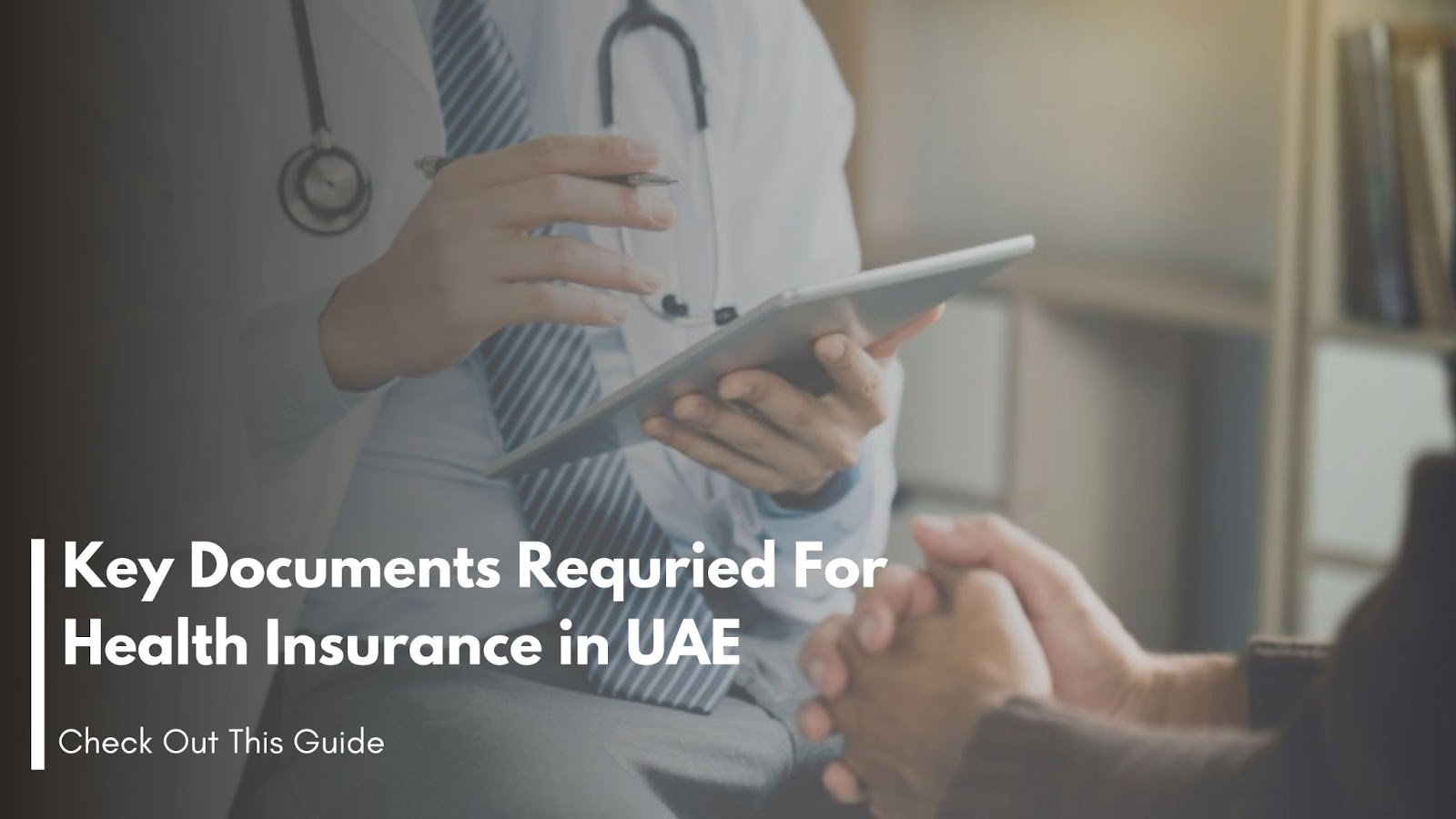 List of Documents Required for Health Insurance in the UAE