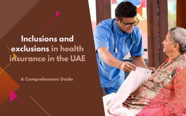 Inclusions and exclusions in health insurance in the UAE